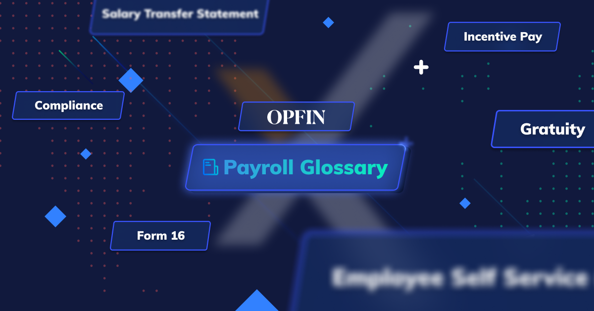 Glossary of Top 50+ Payroll Terms in India - Razorpay Learn