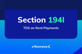 Section 194I: A Complete TDS Guide on Rent Payments - Razorpay Learn