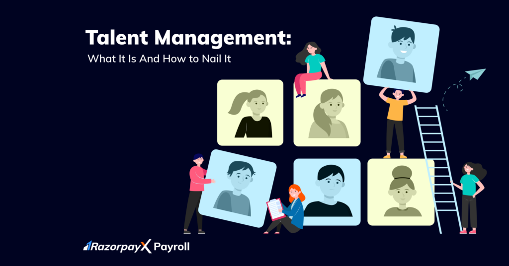 Talent Management & Strategies for Employee Management - RazorpayX
