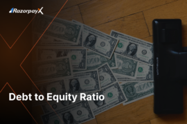 Debt to Equity Ratio: Calculation, Ideal Range & Tips - RazorpayX