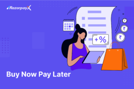 Buy Now Pay Later (BNPL): How it Works, Benefits - RazorpayX