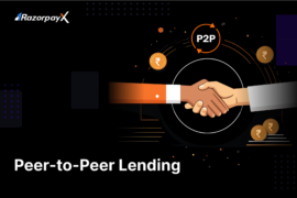 P2P Lending: How It Works and Benefits - RazorpayX