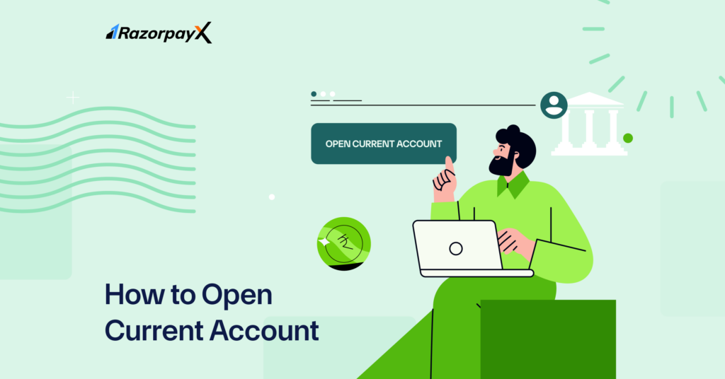 How to Open a Current Account - Current Account Procedure | RazorpayX
