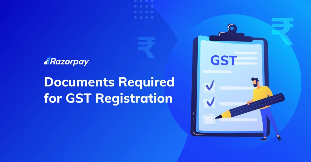 Documents Required for GST Registration: A Checklist for 2024