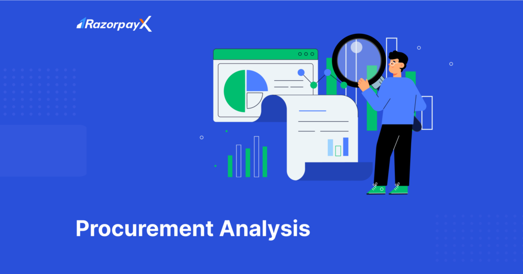 Procurement Analytics: Benefits, Types & Usecases | RazorpayX