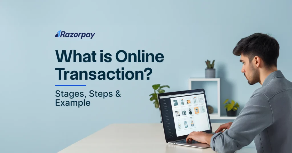 What is Online Transaction? Steps & Security of Online Transactions
