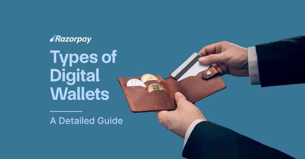 What Are the 5 Different Types of Digital Wallets?