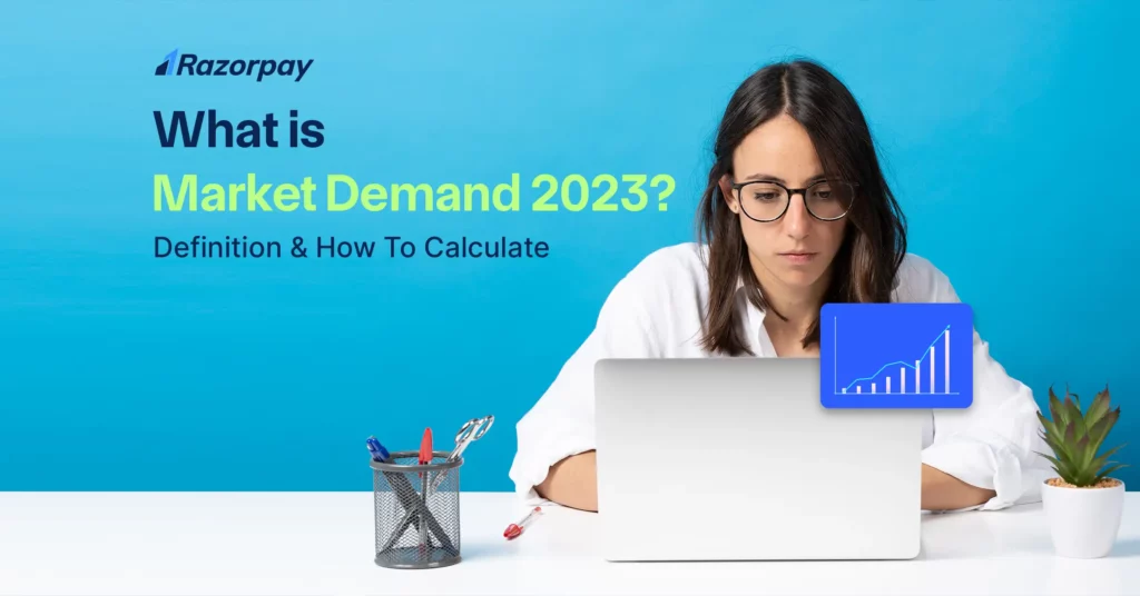 What Is Market Demand 2025? - Definition & How To Calculate