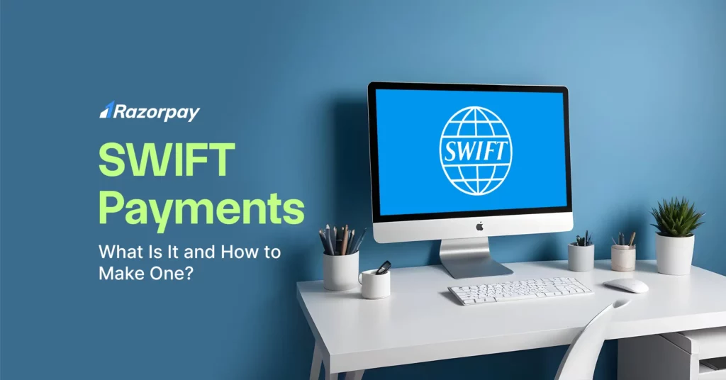 What is SWIFT? How SWIFT Payments Work, Examples, Fees, Timings, and More
