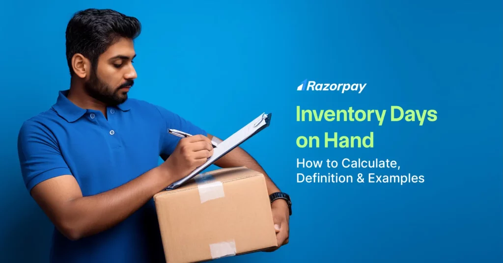 Inventory Days on Hand: How to Calculate, Examples, & Strategies