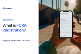 What is FCRA Registration? Eligibility and Process