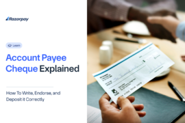 Account Payee Cheque: What is it and How to Write and Deposit It?