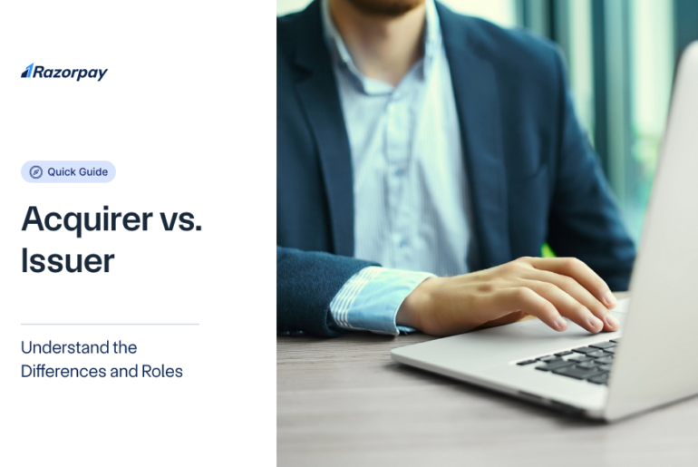 Acquirer vs Issuer: Key Differences and Roles Explained
