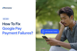 Gpay Transaction Failed: How to Fix Google Pay Payment Failures?