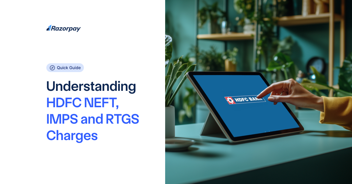 HDFC Bank NEFT Charges 2025: Fees, Timings & Limits