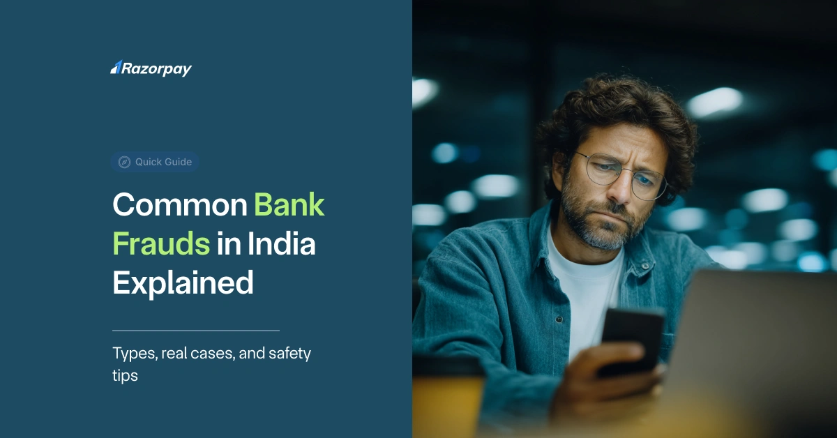 Bank Frauds in India: Types of Banking Frauds & How to Stay Safe
