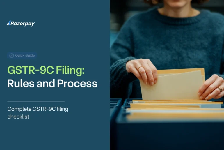 GSTR-9C: Meaning, Due Date, Applicability & Filing Process