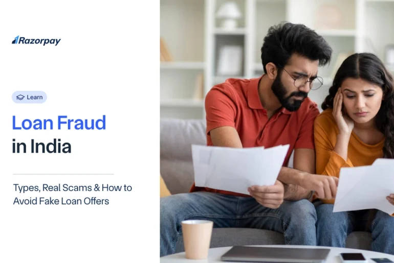 Loan Fraud in India: Types, Real Scams & How to Avoid Fake Loan Offers