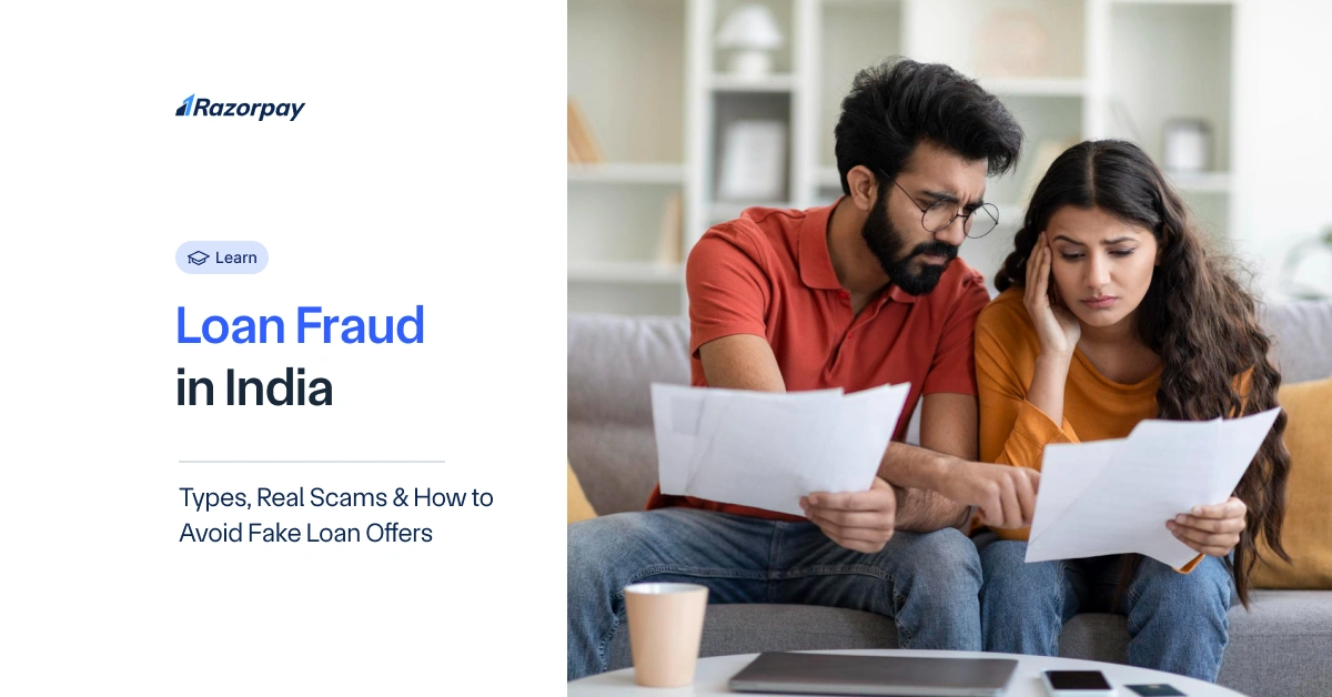Loan Fraud in India: Types, Real Scams & How to Avoid Fake Loan Offers